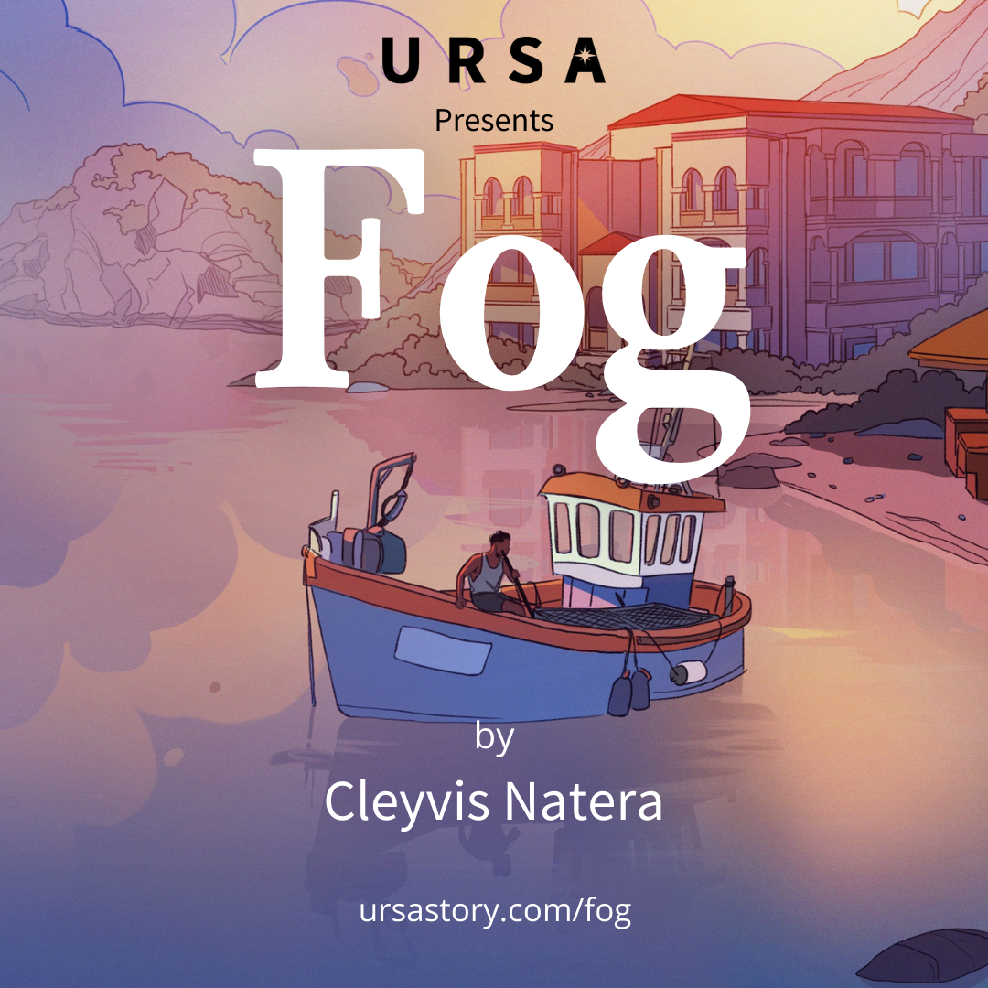 New Ursa Audio Story: ‘Fog,’ by Cleyvis Natera - Ursa Story Company